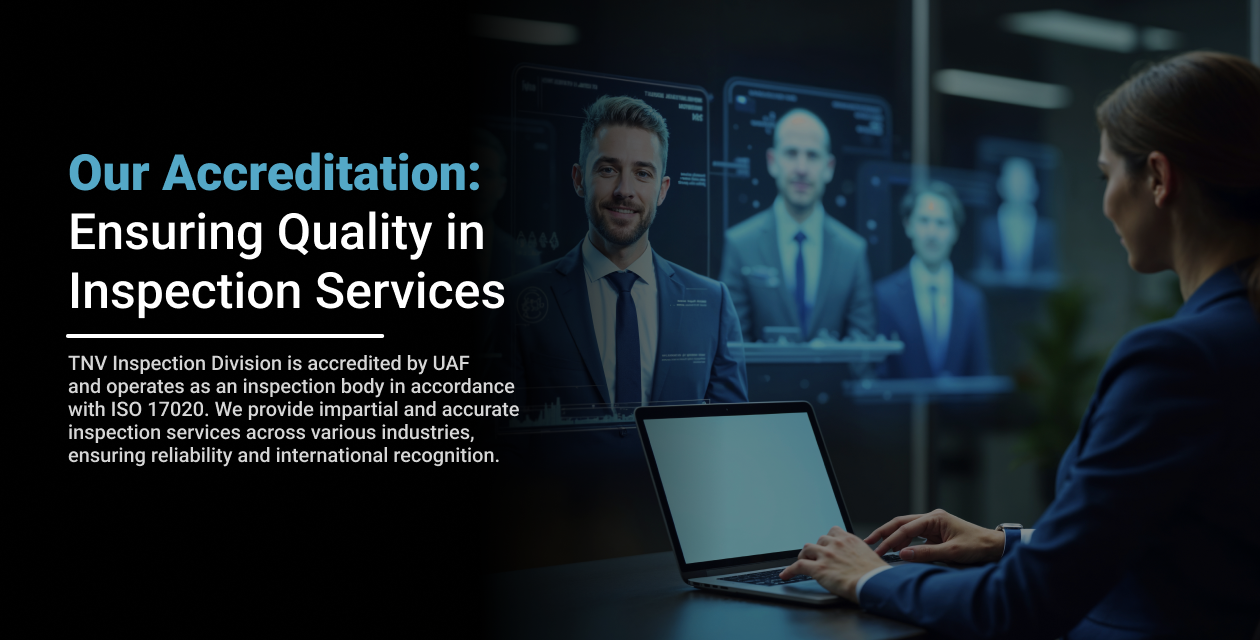 TNV-Inspection Division | UAF Accredited Inspection Body